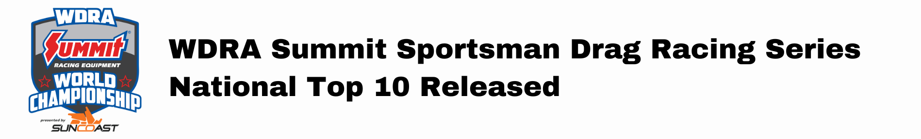 WDRA Summit World Championships produce the National Top 10 List ...