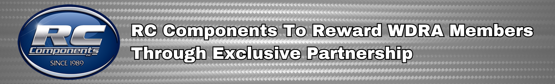 RC COMPONENTS TO REWARD RACERS THROUGH AN EXCLUSIVE PARTNERSHIP WITH ...